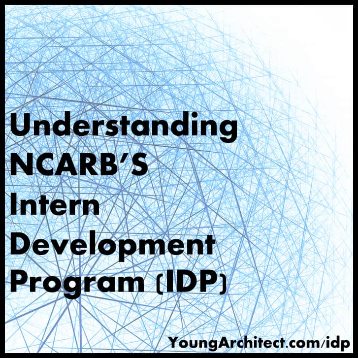 Understanding NCARB's Intern Development Program (IDP)